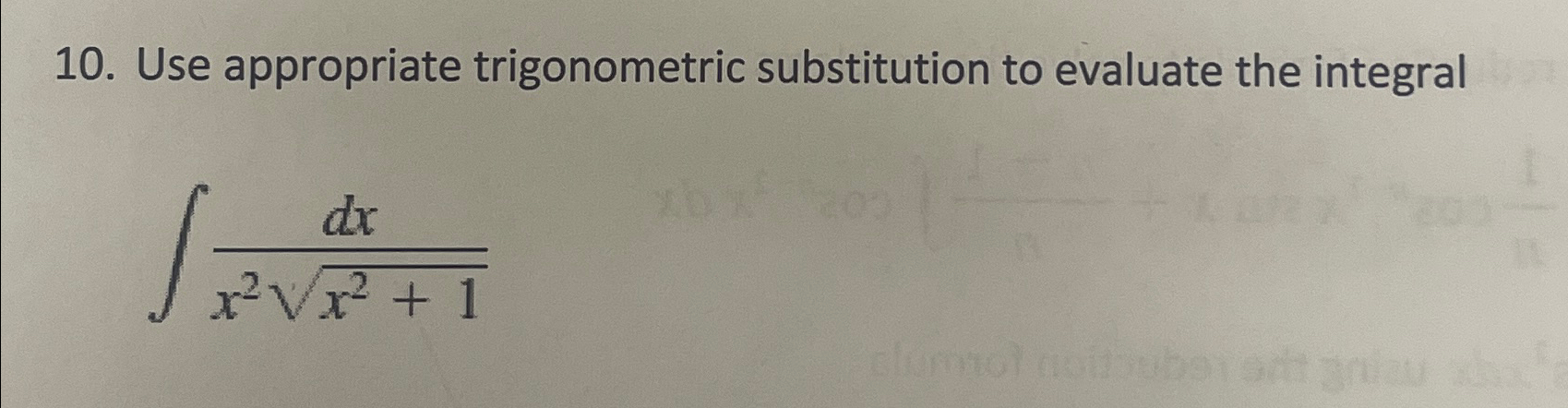 Solved Use appropriate trigonometric substitution to | Chegg.com
