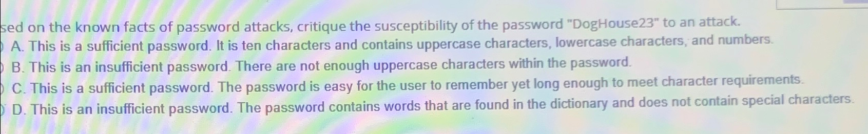Solved sed on the known facts of password attacks, critique | Chegg.com