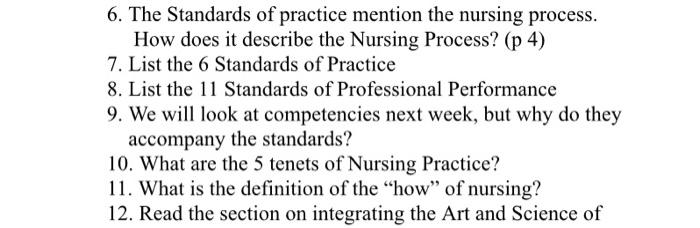 Solved 6. The Standards of practice mention the nursing | Chegg.com