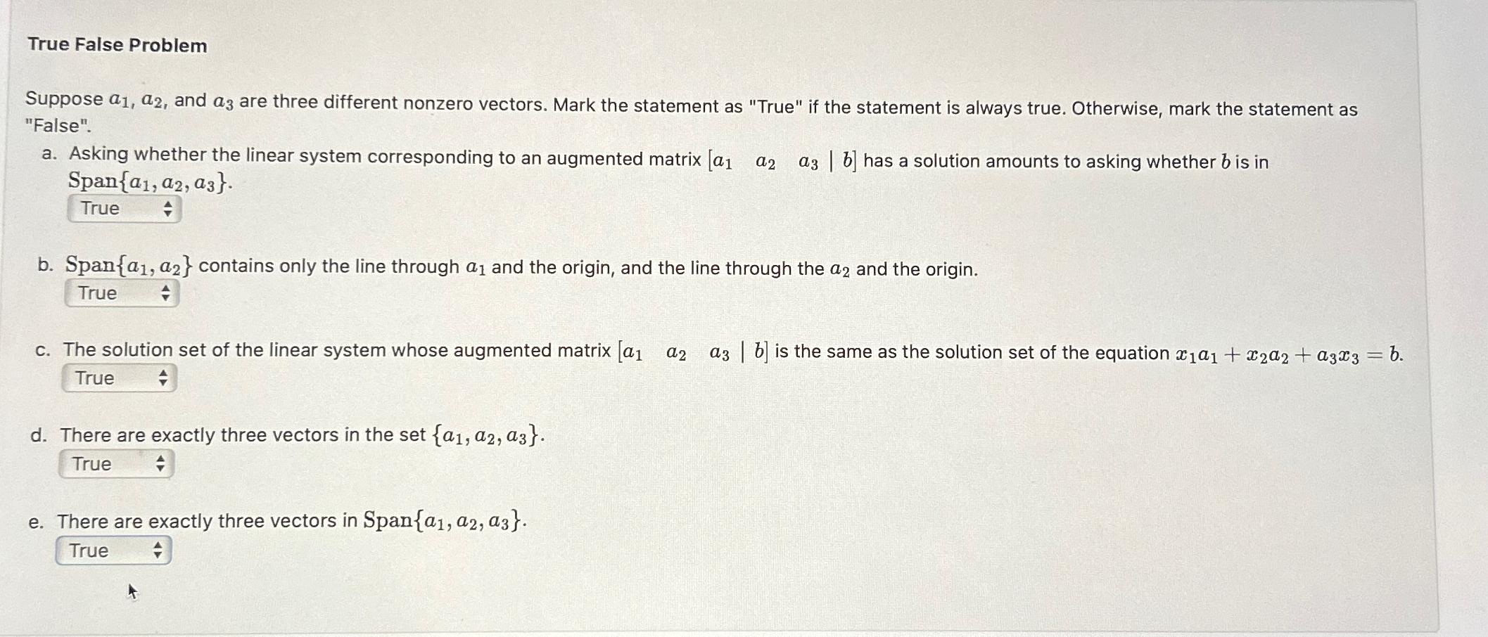 Solved True False Problem\\nSuppose a_(1),a_(2), and a_(3) | Chegg.com