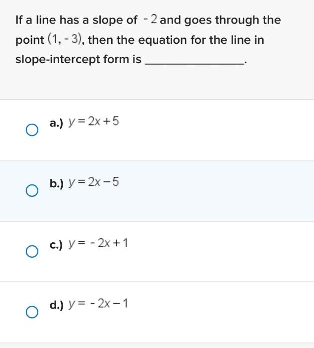 Solved If a line has a slope of −2 and goes through the | Chegg.com