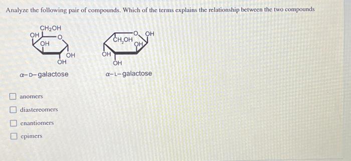 Solved Analyze the following pair of compounds. Which of the | Chegg.com