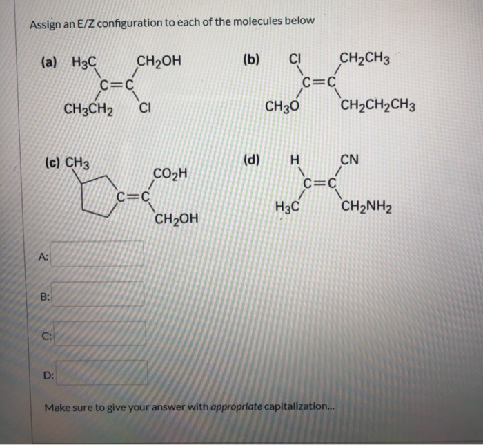 Solved Assign an E/Z configuration to each of the molecules | Chegg.com