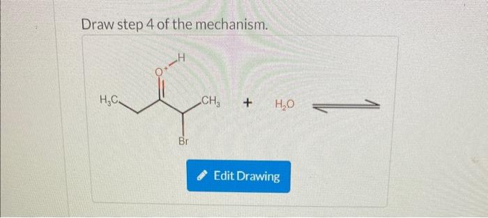 Solved Draw step 4 of the mechanism. | Chegg.com
