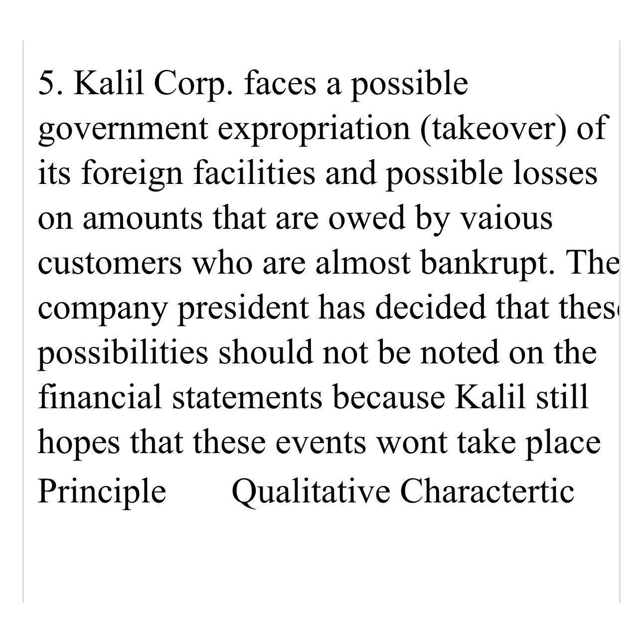 Solved Kalil Corp. faces a possible government expropriation | Chegg.com