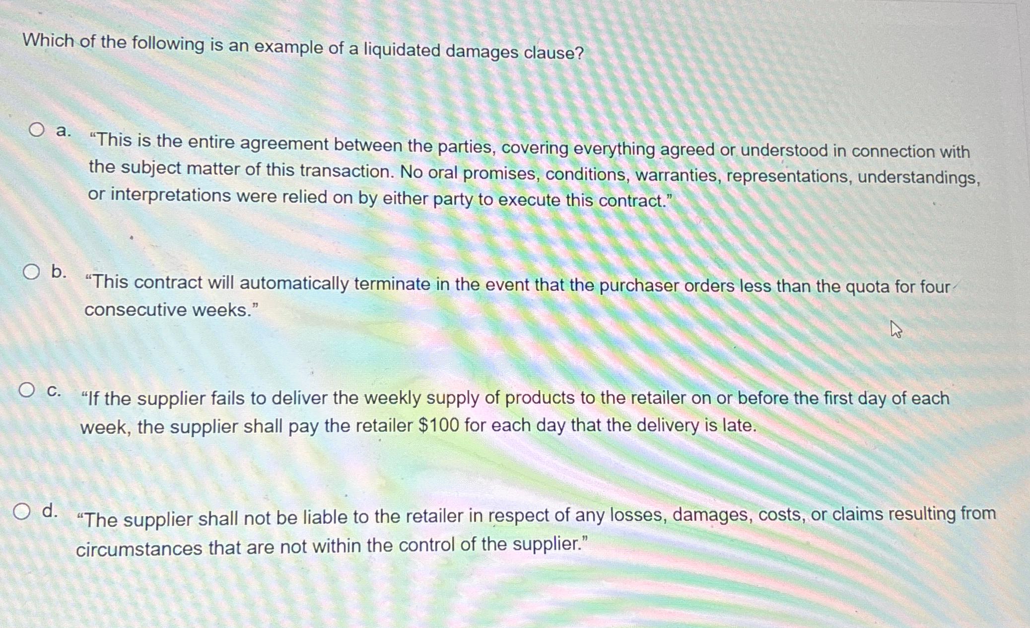 Solved Which of the following is an example of a liquidated | Chegg.com