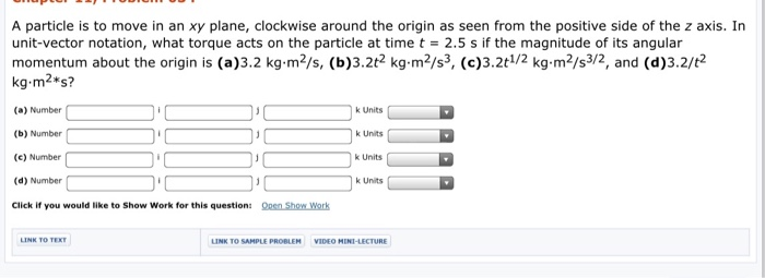 Solved A particle is to move in an xy plane, clockwise | Chegg.com