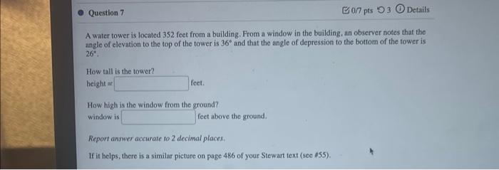 Solved A water tower is located 352 feet from a building. | Chegg.com