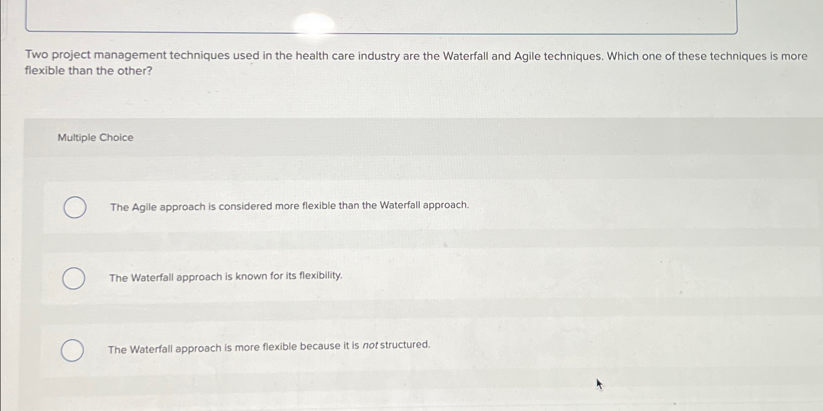 Solved Two project management techniques used in the health | Chegg.com