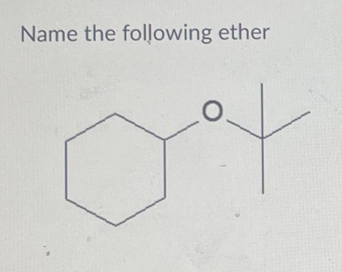 Solved Name the following ether | Chegg.com