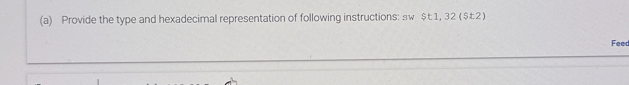 Solved (a) ﻿Provide the type and hexadecimal representation | Chegg.com
