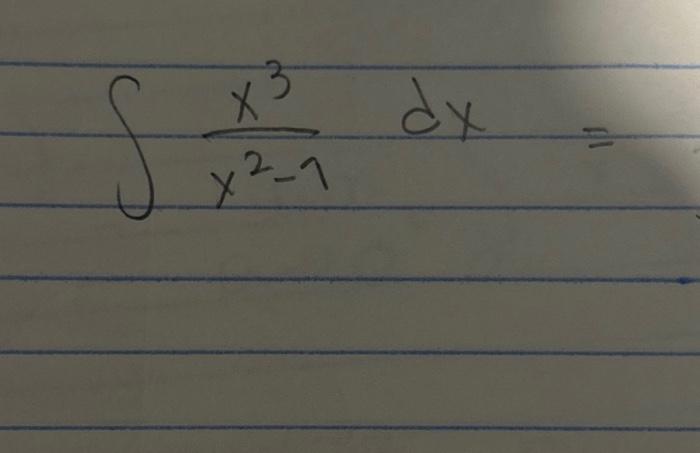 Solved x2−1x3dx=x2−1x3dx= | Chegg.com