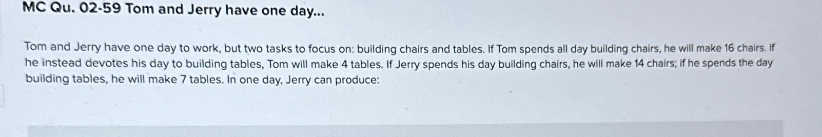 Solved Tom and Jerry have one day to work, but two tasks to | Chegg.com