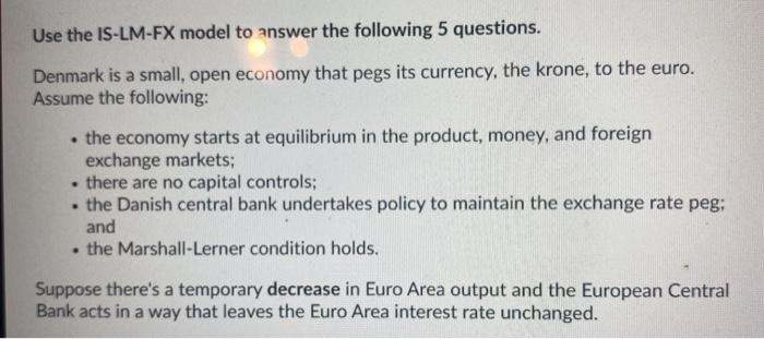 Solved Use the IS-LM-FX model to answer the following 5 | Chegg.com