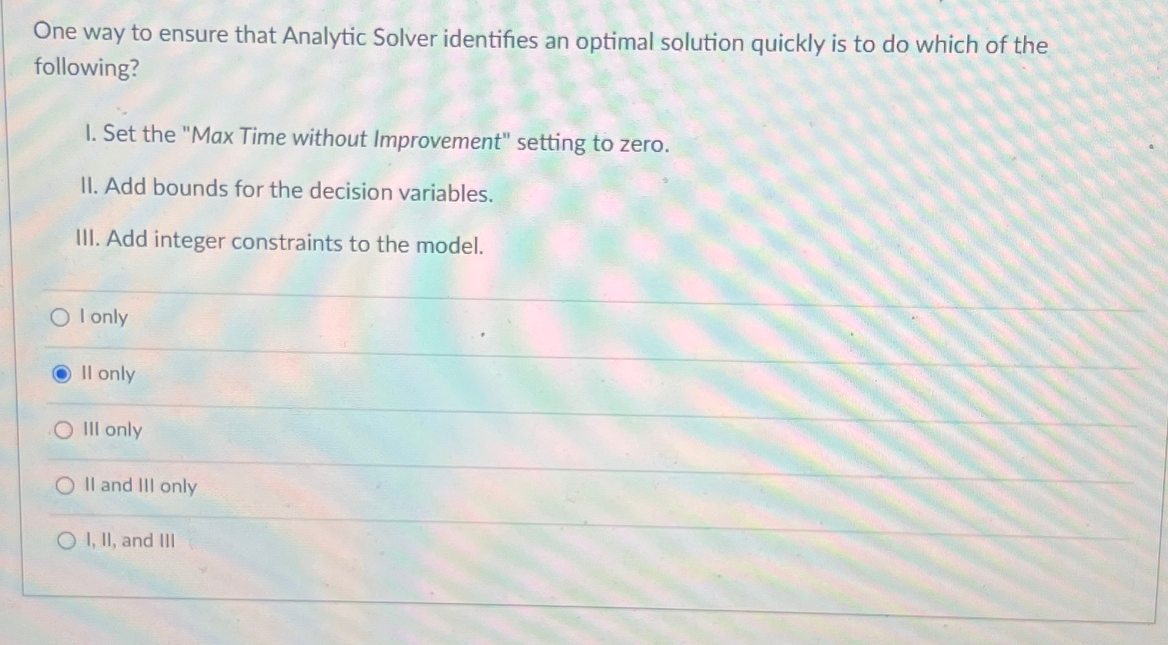Solved One way to ensure that Analytic Solver identifies an | Chegg.com