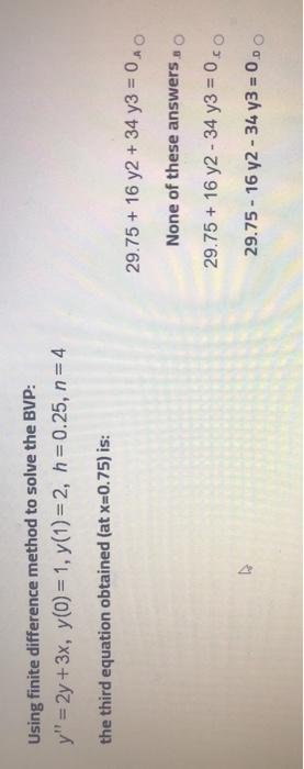 Solved Using Finite Difference Method To Solve The Bvp Y
