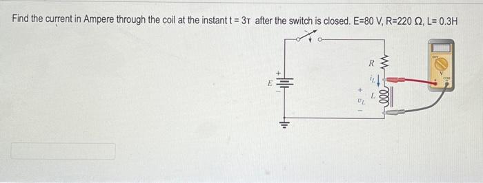 Solved Find the current in Ampere through the coil at the | Chegg.com