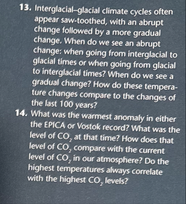 Solved Interglacial-glacial climate cycles often appear | Chegg.com