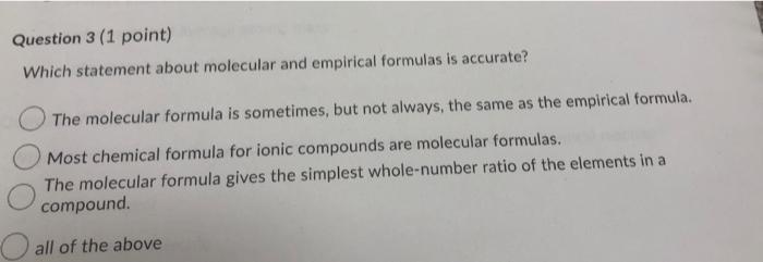 Solved Question 3 (1 point) Which statement about molecular | Chegg.com
