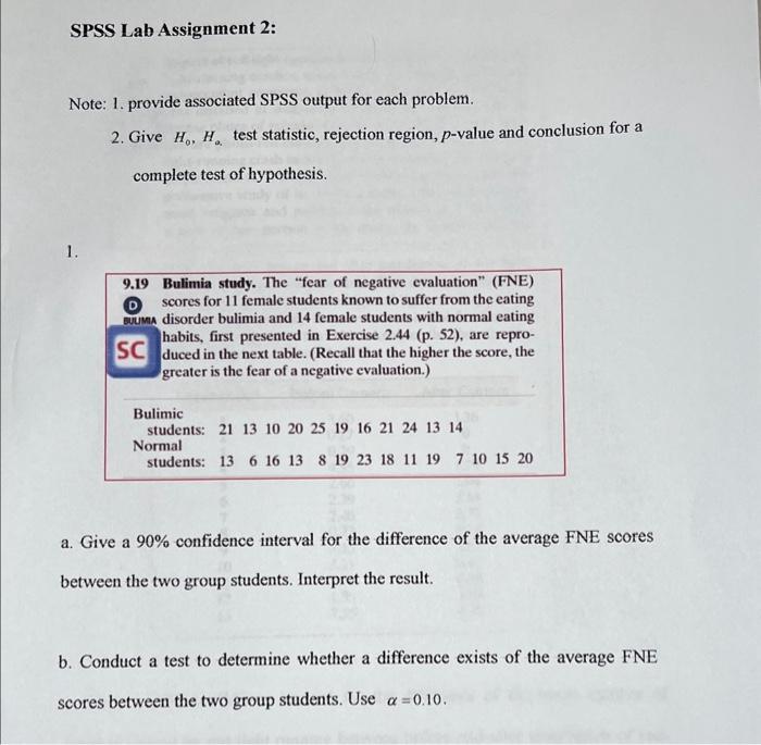 Solved Note: 1. provide associated SPSS output for each | Chegg.com