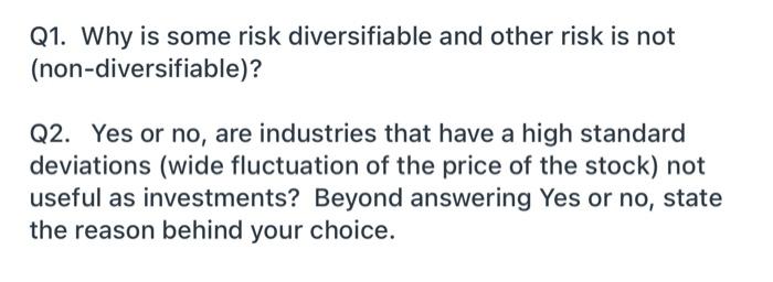 Solved Q1. Why is some risk diversifiable and other risk is | Chegg.com