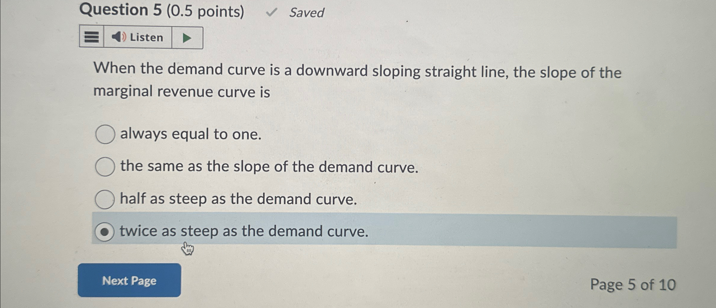 Solved Question 5 (0.5 ﻿points) ﻿SavedWhen the demand curve | Chegg.com
