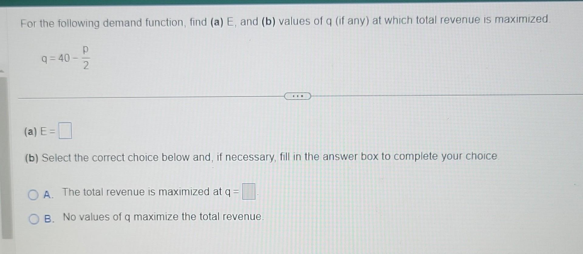 Solved For the following demand function, find (a) E, and | Chegg.com