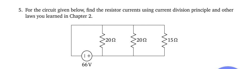 Solved 5. For the circuit given below, find the resistor | Chegg.com