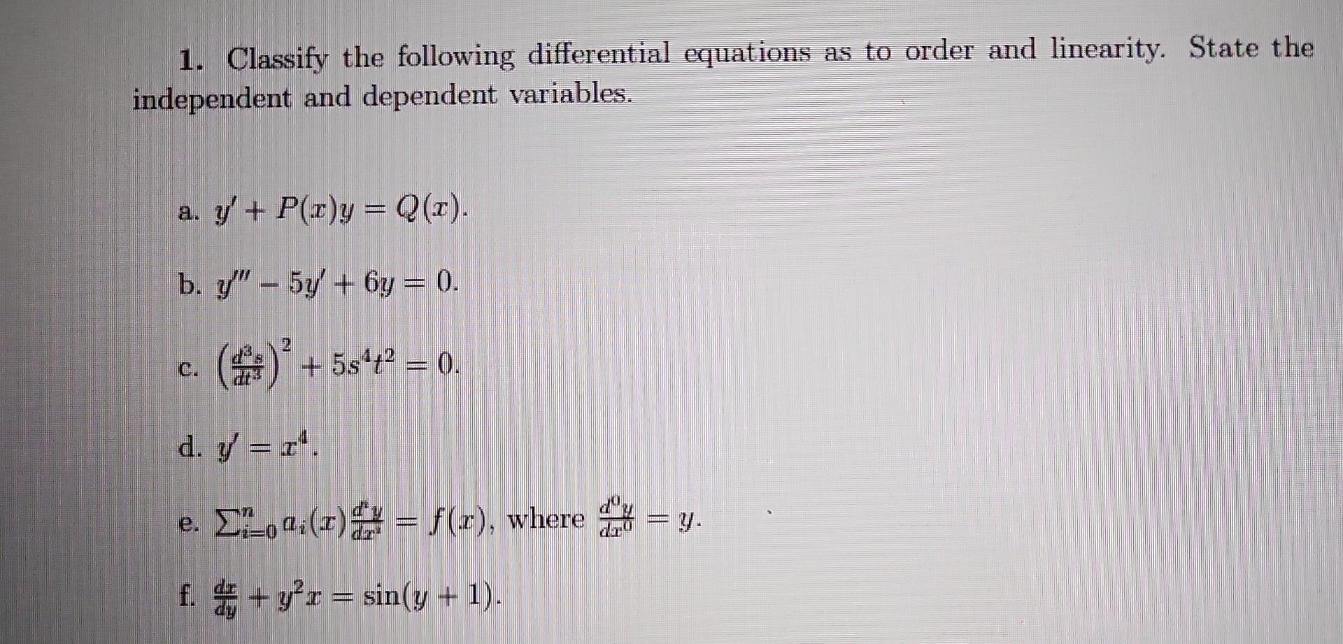 Solved 1. Classify the following differential equations as | Chegg.com