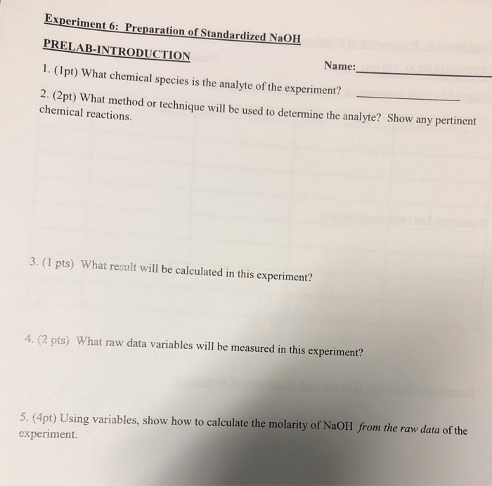 Solved Experiment 6: Preparation of Standardized NaOH Follow | Chegg.com