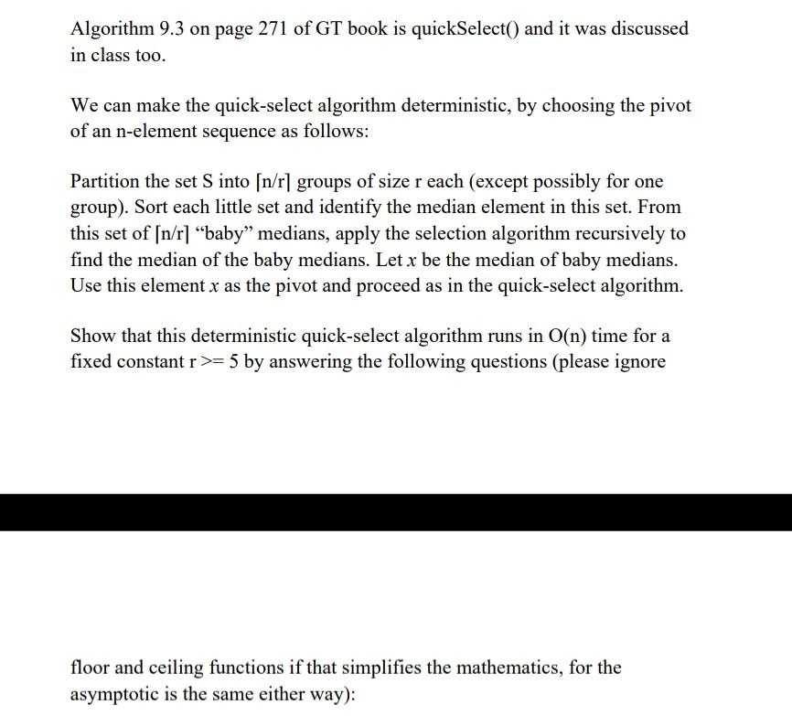 Solved Algorithm 9.3 on page 271 of GT book is quickSelect() | Chegg.com
