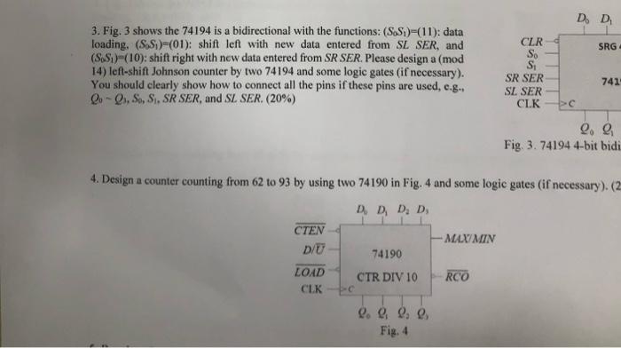 Solved 3. Fig. 3 shows the 74194 is a bidirectional with the | Chegg.com