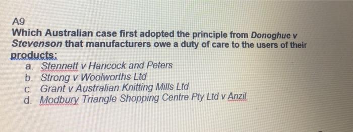 Solved A9 Which Australian case first adopted the principle | Chegg.com