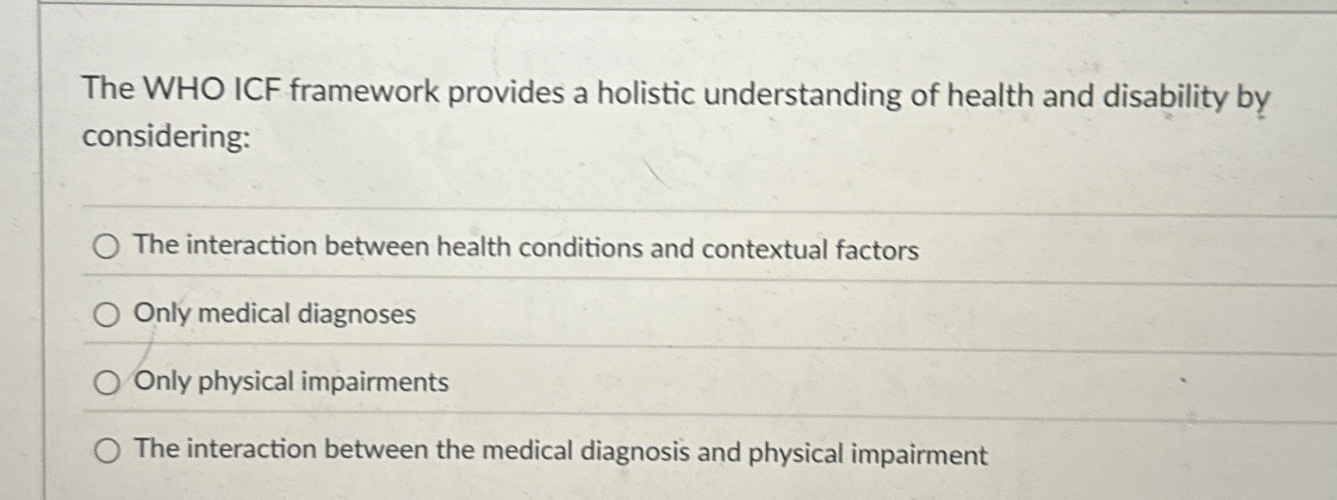 High Quality SOLUTION The WHO ICF framework provides a holistic | Chegg.com