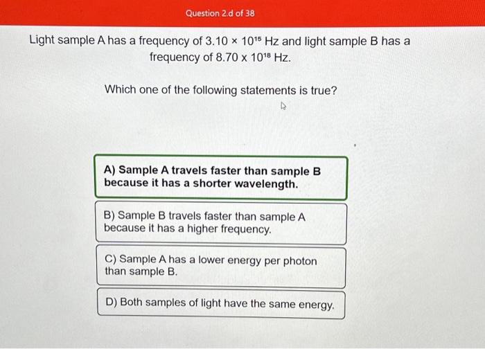 Solved Light sample A has a frequency of 3.10×1015 Hz and | Chegg.com