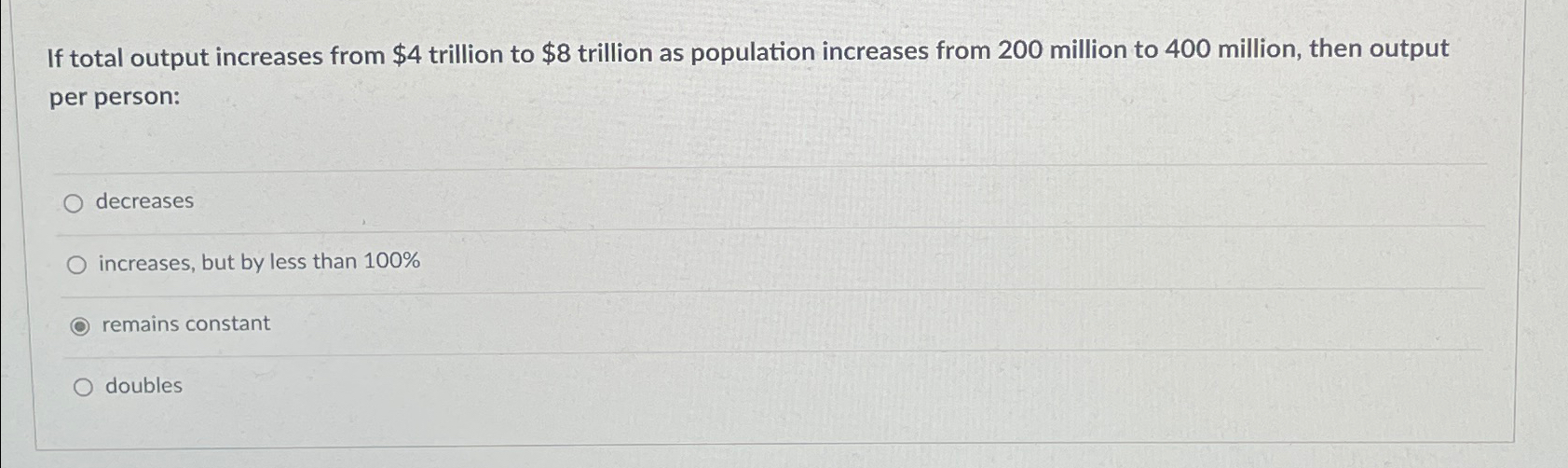 Solved If total output increases from $4 ﻿trillion to $8 | Chegg.com