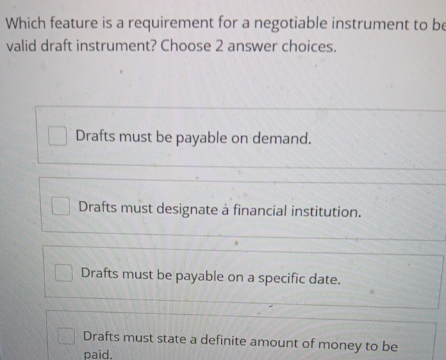 Solved Which feature is a requirement for a negotiable | Chegg.com