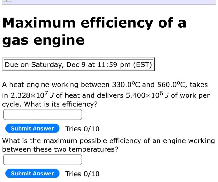 Maximum efficiency of a gas engine A heat engine | Chegg.com