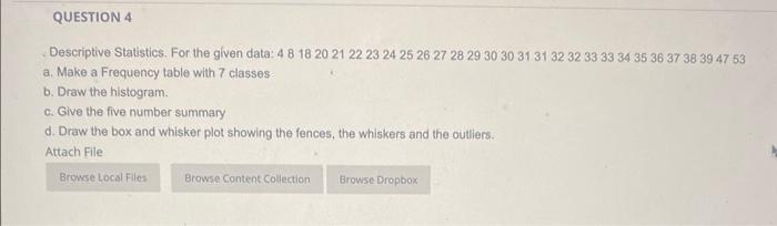 Solved Descriptive Statistics. For the given data: | Chegg.com