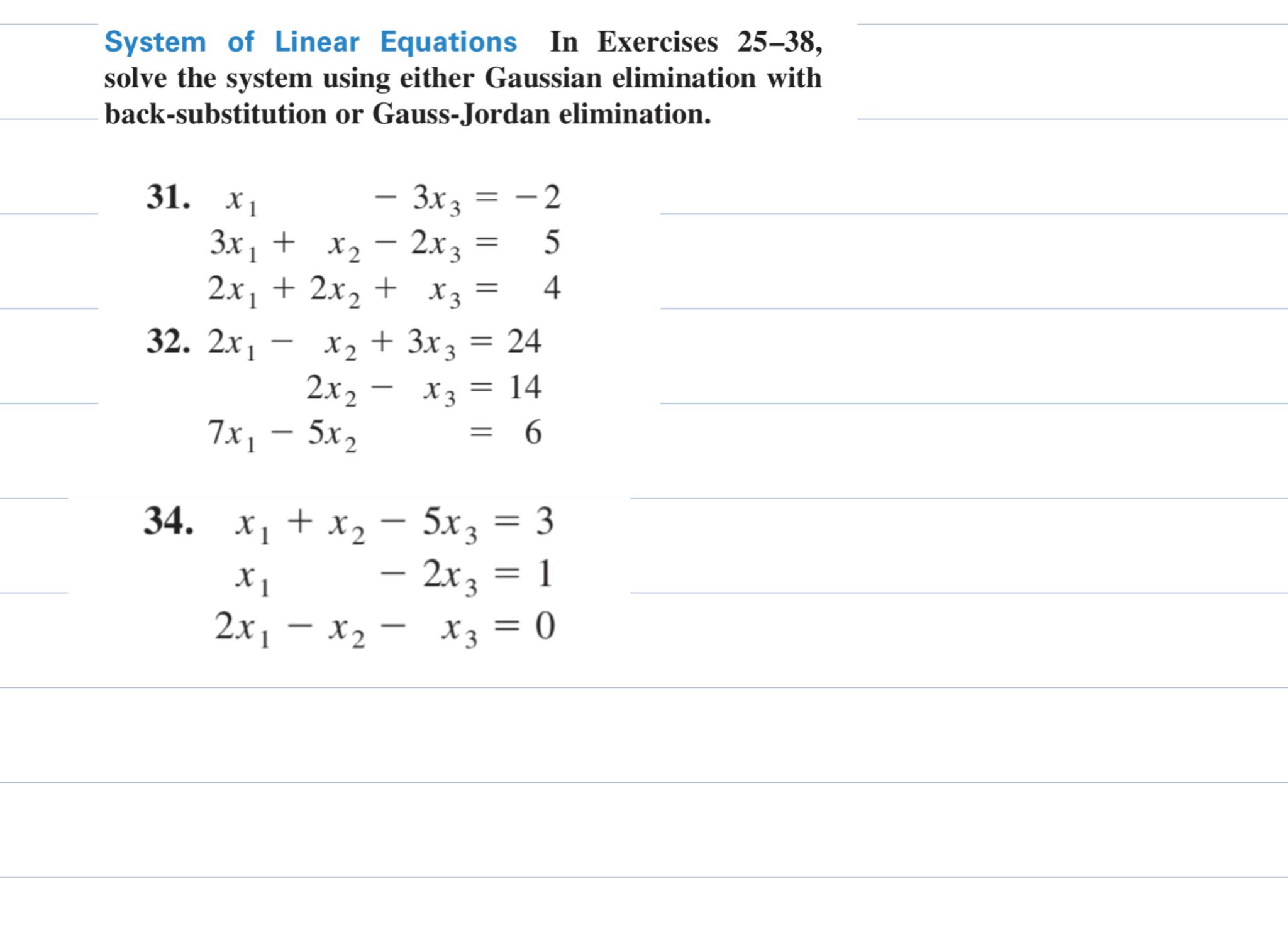 Solved System of Linear Equations In Exercises 25-38, ﻿solve | Chegg.com