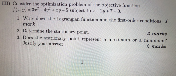 Solved III) Consider the optimization problem of the | Chegg.com