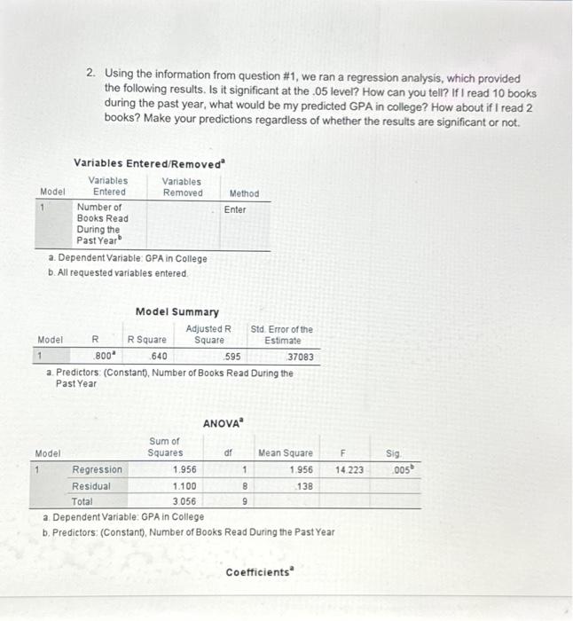 2. Using the information from question \#1, we ran a | Chegg.com