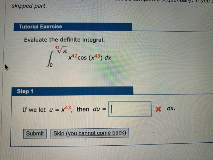 Solved skipped part. Tutorial Exercise Evaluate the definite | Chegg.com Solved skipped part. Tutorial Exercise Evaluate the definite | Chegg.com