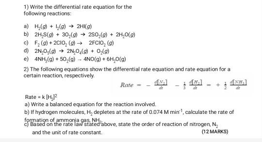 Solved 1) Write the differential rate equation for the | Chegg.com