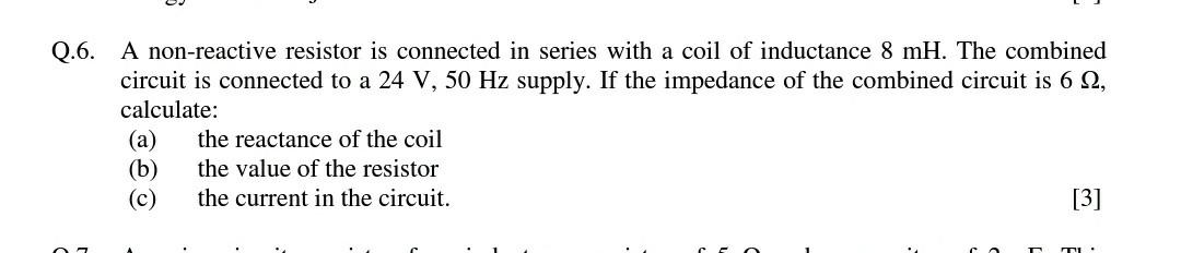 Solved Q.6. A non-reactive resistor is connected in series | Chegg.com