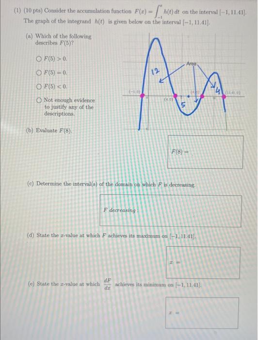 Solved (1) (10 pts) Consider the accumulation function | Chegg.com