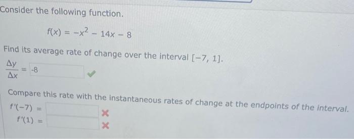 Solved Consider the following function. f(x) = -x2 - 14x - 8 | Chegg.com