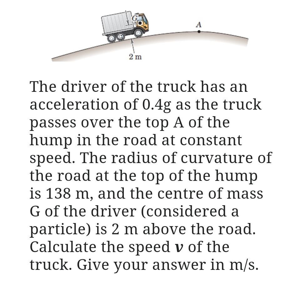Solved The driver of the truck has an acceleration of 0.4 ﻿g | Chegg.com