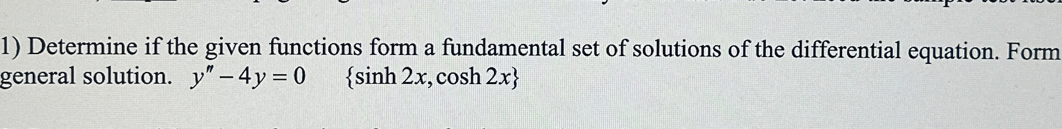 Solved Determine if the given functions form a fundamental | Chegg.com