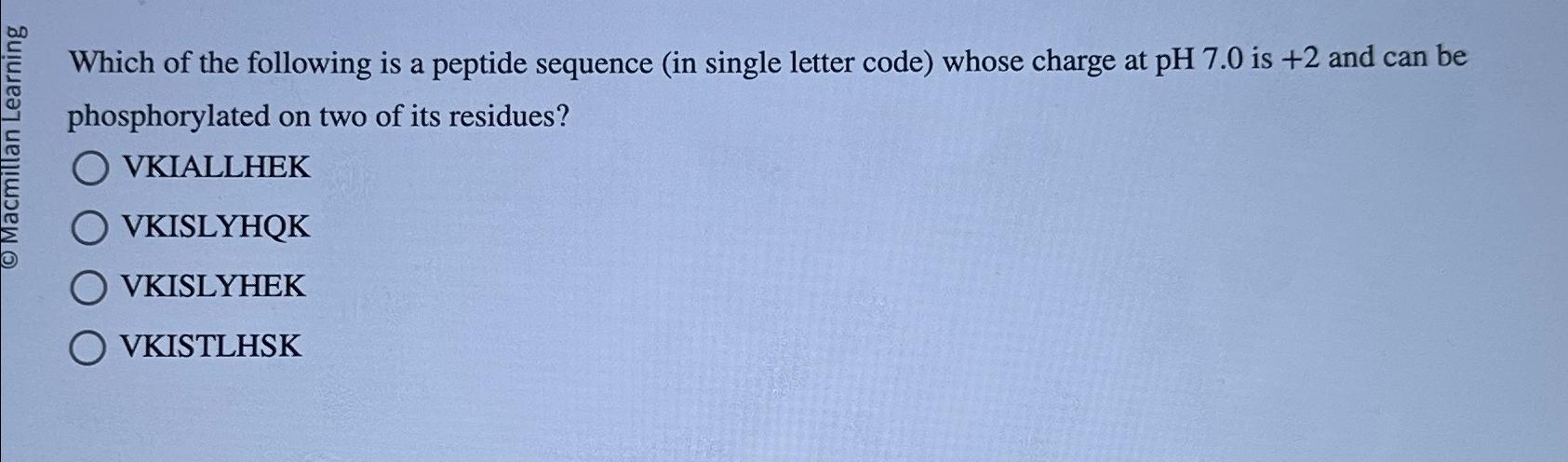 Solved ∞E ﻿Which of the following is a peptide sequence (in | Chegg.com